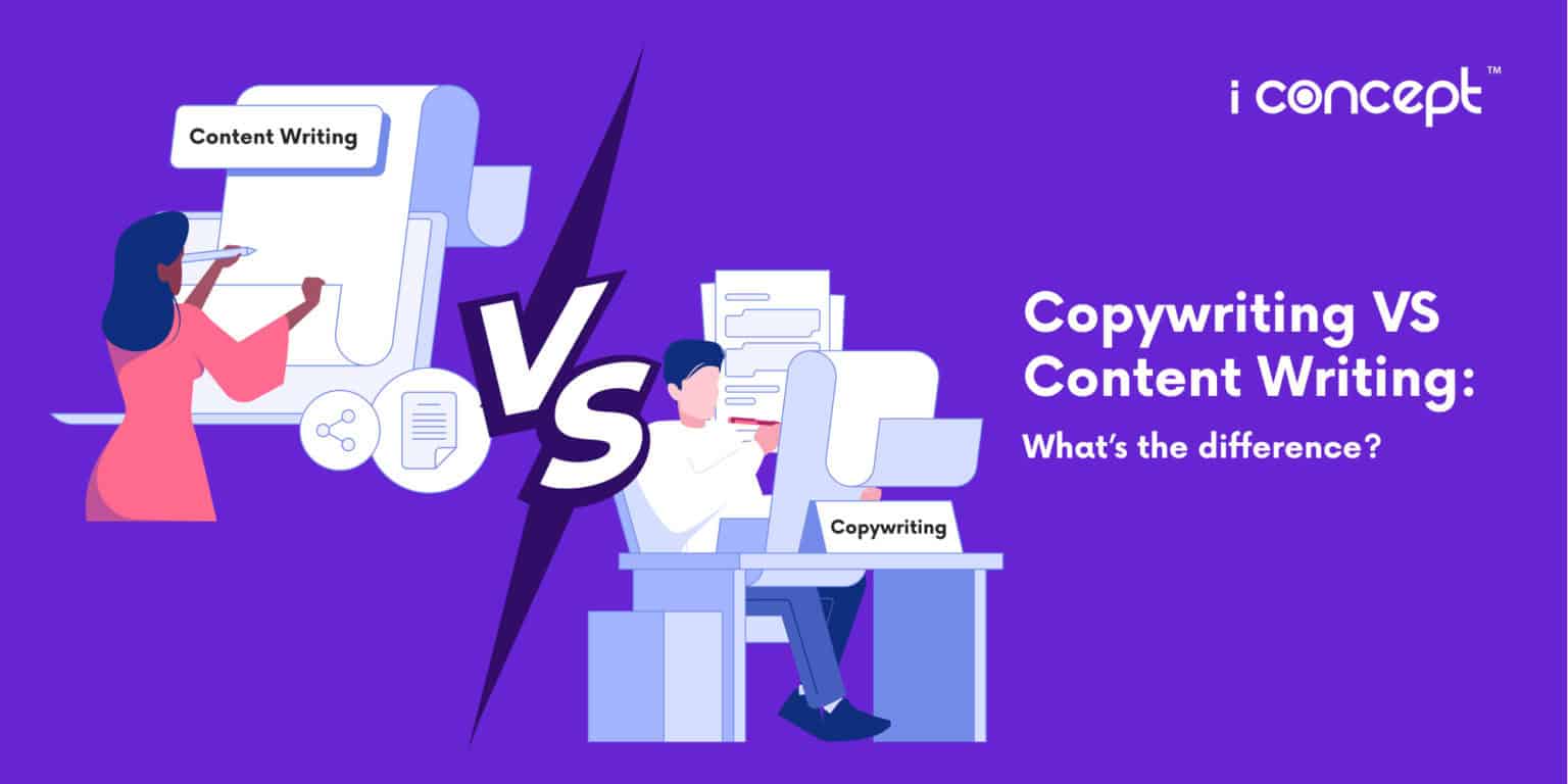 Copywriting vs Content Writing: What’s the difference? - I Concept