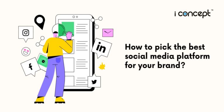 How to pick the best social media platforms for your brand? - I Concept ...