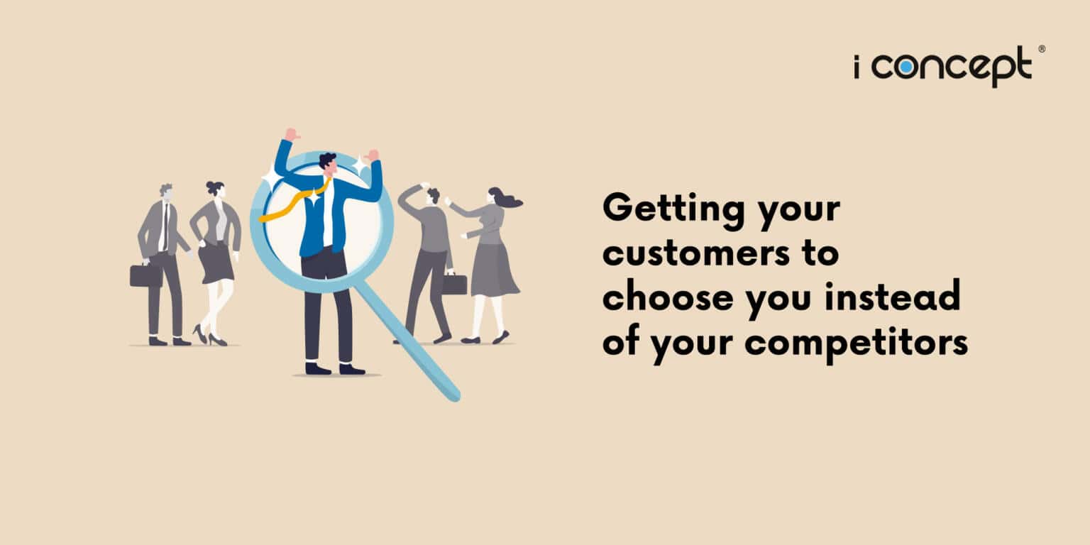 Getting your customers to choose you instead of your competitors - I ...