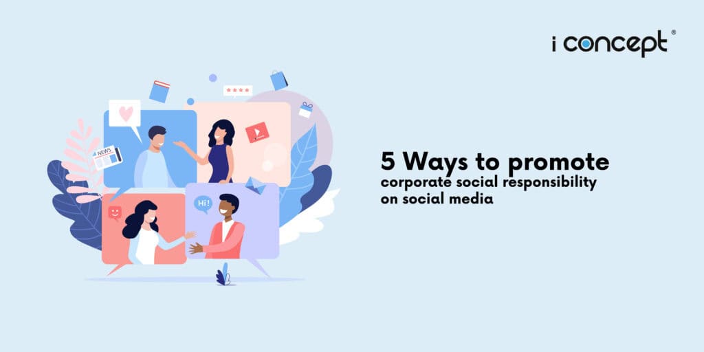 5 Ways to promote corporate social responsibility on social media - I ...