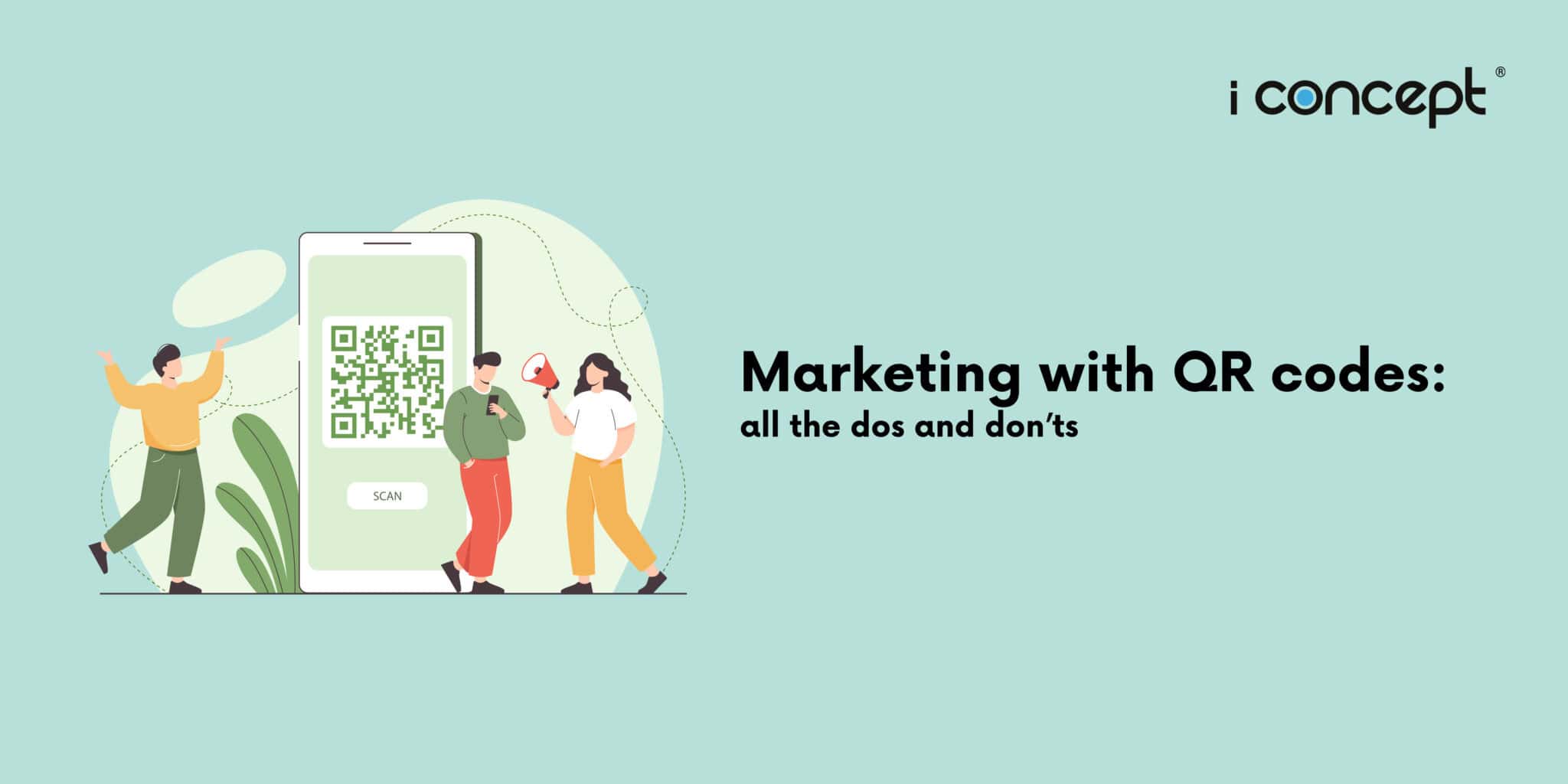 Marketing with QR codes: all the dos and don’ts - I Concept Innovation